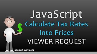 JavaScript How to Calculate Tax Rates into Prices | Learn JavaScript ...